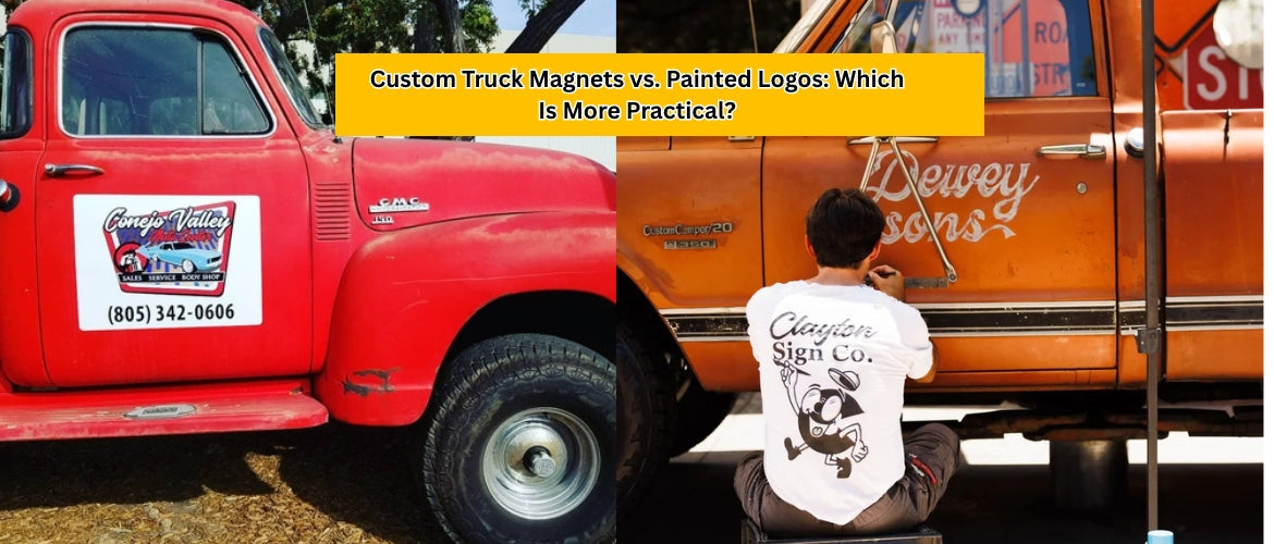 Custom Truck Magnets vs. Painted Logos: Which Is More Practical?