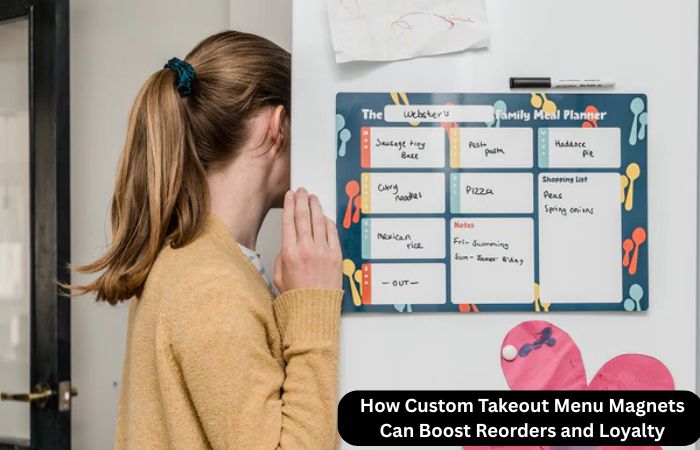 How Custom Takeout Menu Magnets Can Boost Reorders and Loyalty