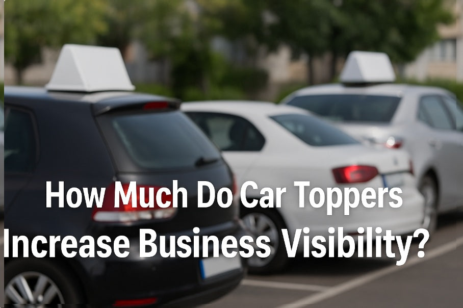 How Much Do Car Toppers Increase Visibility? Data, Psychology & RO